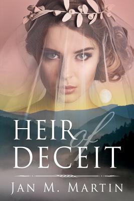 Heir of Deceit by Jan M. Martin | Goodreads