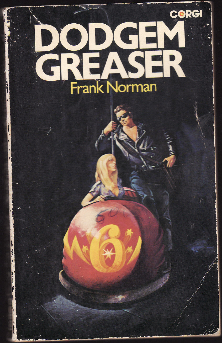 Dodgem Greaser by Frank Norman | Goodreads