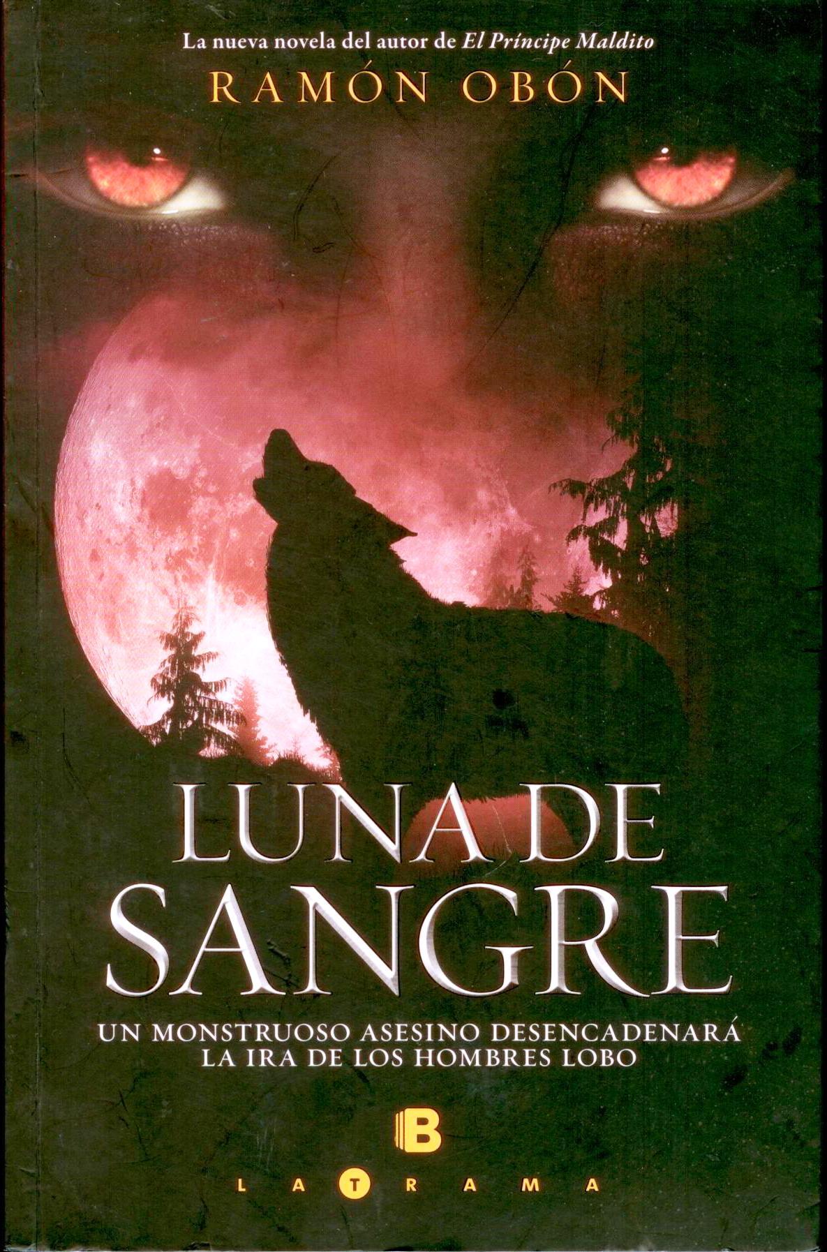Luna de Sangre by Ramón Obón | Goodreads