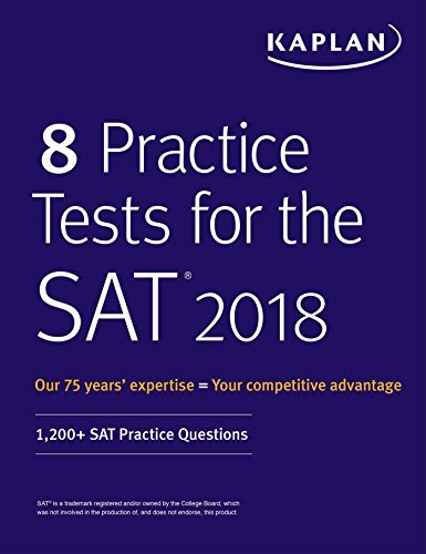 8 Practice Tests for the SAT 2018: 1,200+ SAT Practice Questions by ...