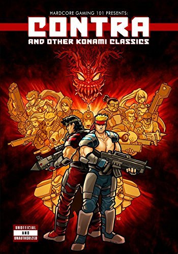 Hardcore Gaming 101 Presents: Contra and Other Konami Classics by Kurt ...