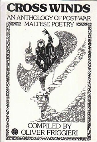 Cross winds: An anthology of post-war Maltese poetry by Oliver ...