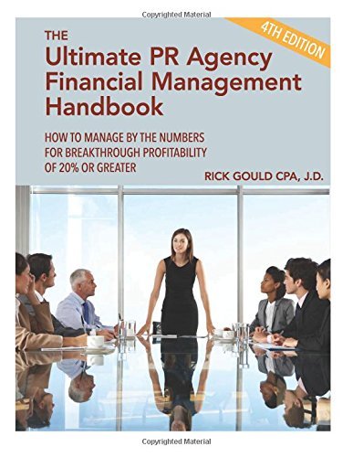 The Ultimate PR Agency Financial Management Handbook: How to Manage By ...