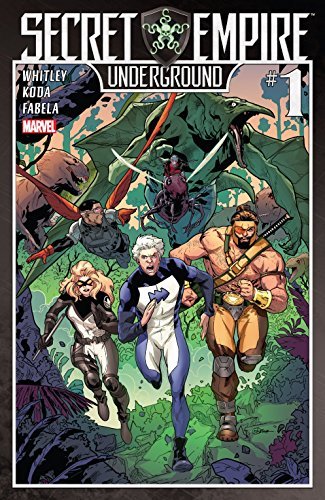 Secret Empire: Underground #1 by Jeremy Whitley | Goodreads
