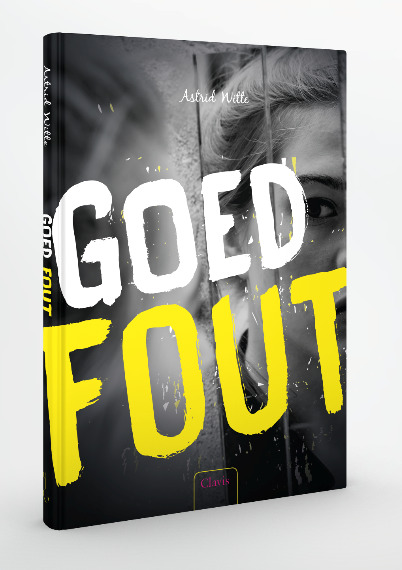 Goed fout by Astrid Witte | Goodreads