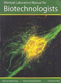 Manipal Laboratory Manual for Biotechnologists by Herman Sunil Dsouza ...