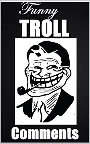 Memes: Funny Troll Comments & Funny Memes: by Memes | Goodreads