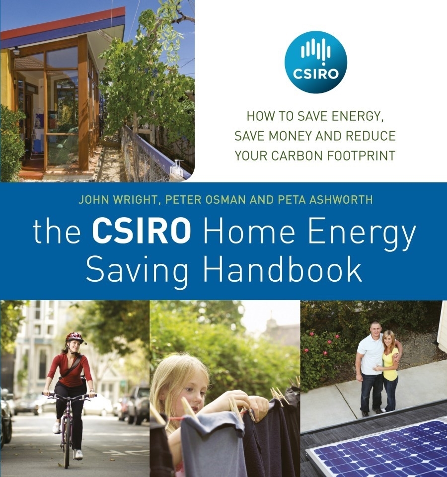 The CSIRO Home Energy Saving Handbook by John Wright | Goodreads