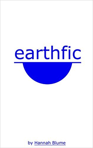 Earthfic by Hannah Blume | Goodreads