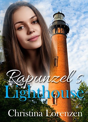 Rapunzel's Lighthouse by Christina Lorenzen | Goodreads