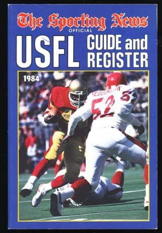 The Sporting News Official USFL Guide and Register 1984 by Howard ...