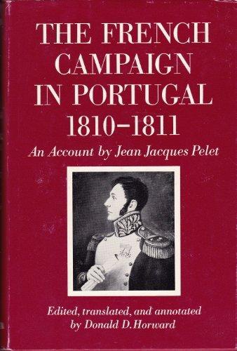 French Campaign in Portugal, 1810-1811 by Jean Jacques Germain Pelet ...