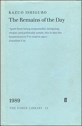 Remains of the Day by Kazuo Ishiguro | Goodreads