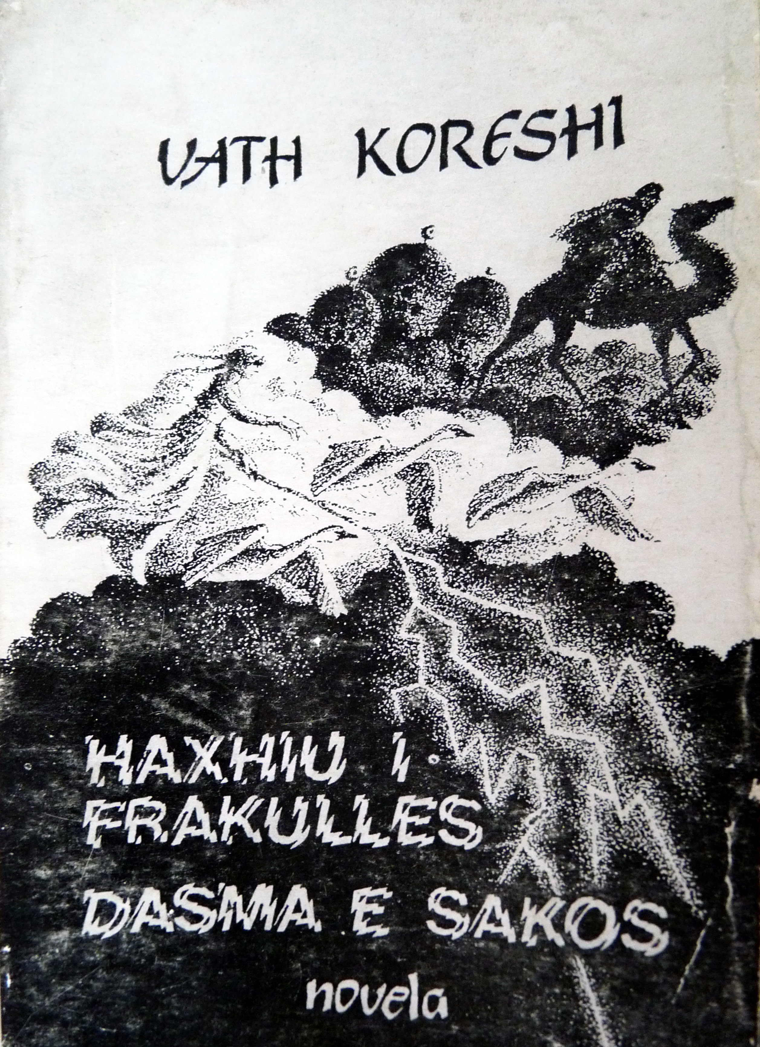 Haxhiu i Frakullës. Dasma e Sakos by Vath Koreshi | Goodreads