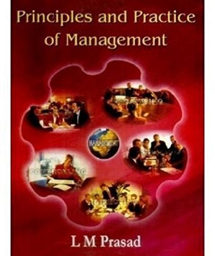 PRINCIPLES AND PRACTICE OF MANAGEMENT....Prasad L M by Prasad L M ...