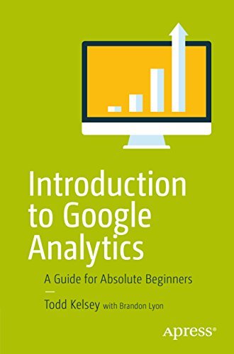 Introduction to Google Analytics: A Guide for Absolute Beginners by ...