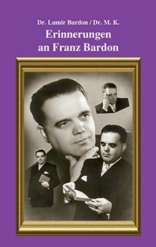 Erinnerungen an Franz Bardon (German Edition) by Lumir Bardon | Goodreads