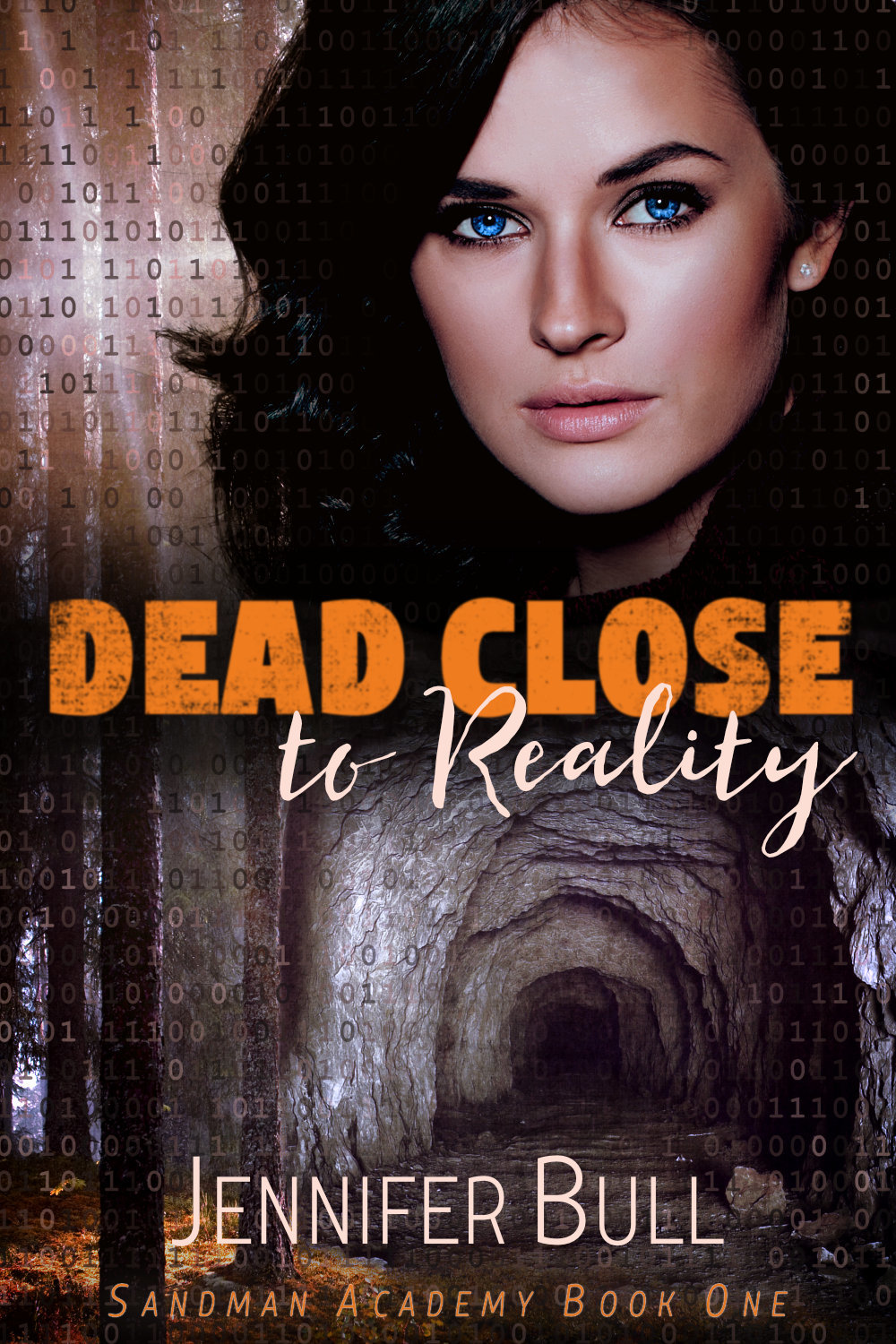 Dead Close to Reality (Sandman Academy Book 1) by Jennifer Bull | Goodreads