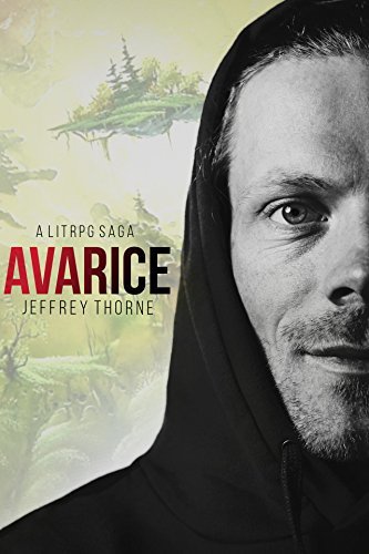 Avarice by Jeffrey Thorne | Goodreads