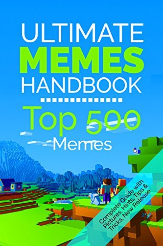 The Ultimate Memes Handbook: Top 500+ Minercaft Memes by Kevin Kid ...