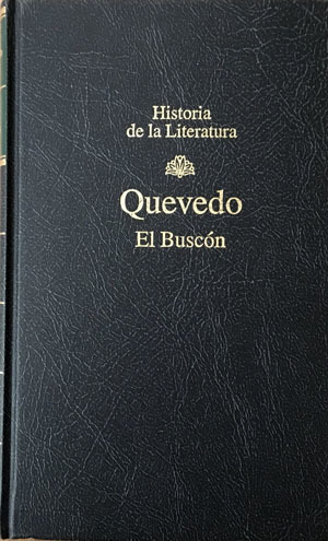 El Buscón by Francisco de Quevedo | Goodreads