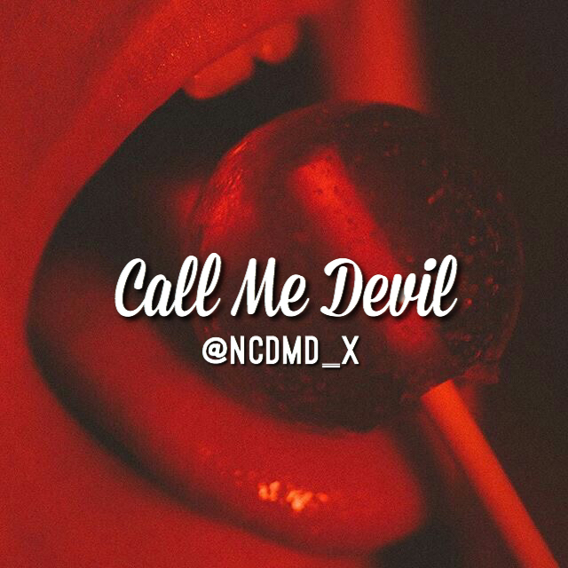 Call Me Devil by ncdmd_x | Goodreads