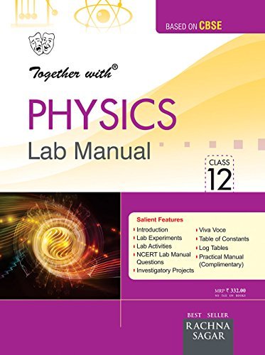 Together with Physics: Lab Manual - Class XII by Rachna Sagar | Goodreads