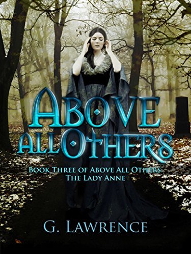 Above All Others by G. Lawrence | Goodreads
