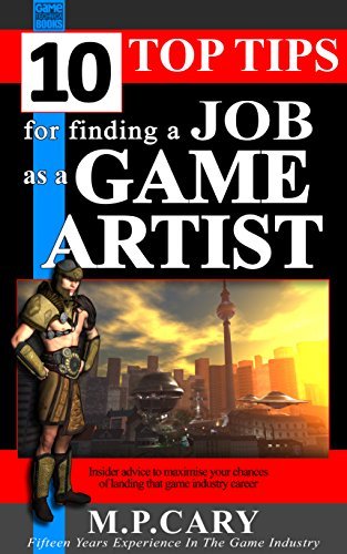 Video Game Artist Job Guide: Insider advice to maximise your chances of ...