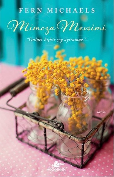 Mimoza Mevsimi by Fern Michaels | Goodreads