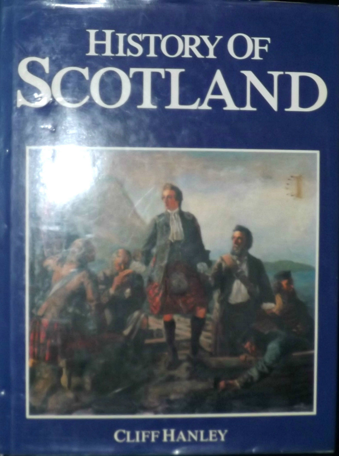 History of Scotland by Clifford Hanley | Goodreads