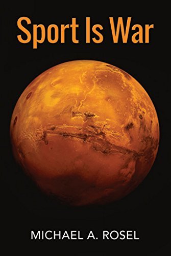 Sport Is War by Michael Rosel | Goodreads
