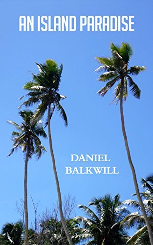 An Island Paradise by Daniel Balkwill | Goodreads