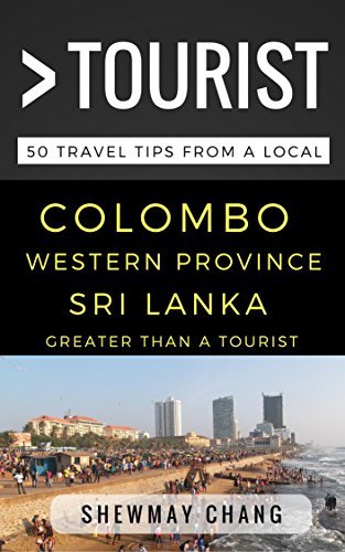 Greater Than a Tourist – Colombo Western Province Sri Lanka: 50 Travel ...