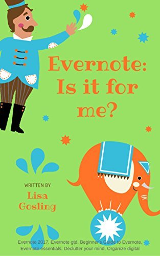 Evernote Basics - Is it for me?: Evernote gtd, Beginner's Guide to ...