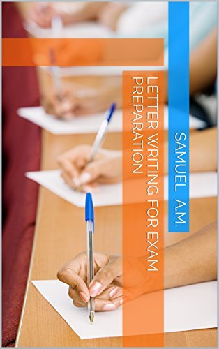 Letter Writing for Exam Preparation by Ankit Michael Samuel | Goodreads