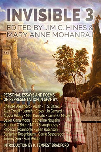 Invisible 3: Personal Essays and Poems on Representation in SF/F by Jim ...