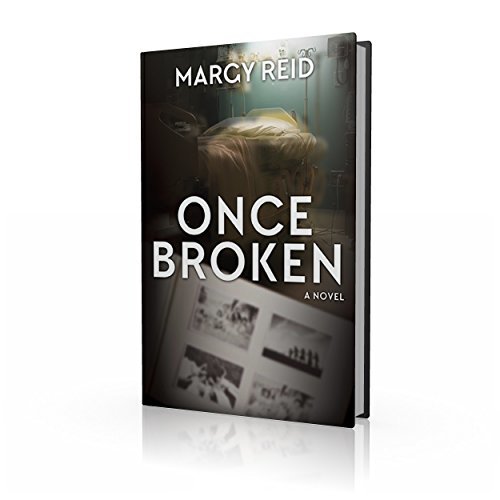 Once Broken by Margy Reid | Goodreads