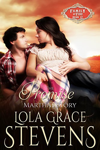 The Promise: Martha's Story by Lola Grace Stevens | Goodreads