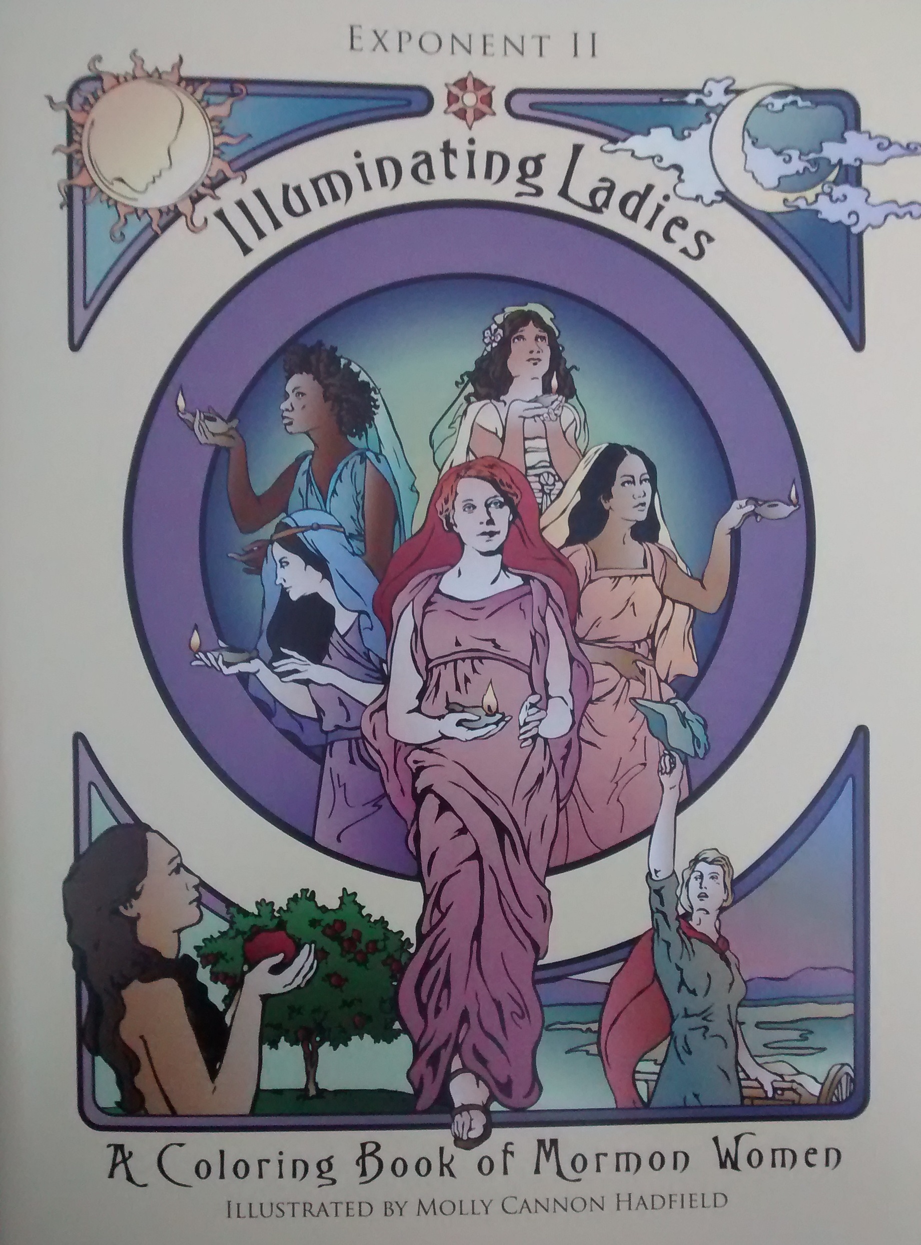 Illuminating Ladies: A Coloring Book of Mormon Women by Exponent II ...