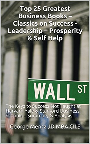 Top 25 Greatest Business Books – Classics on Success - Leadership ...