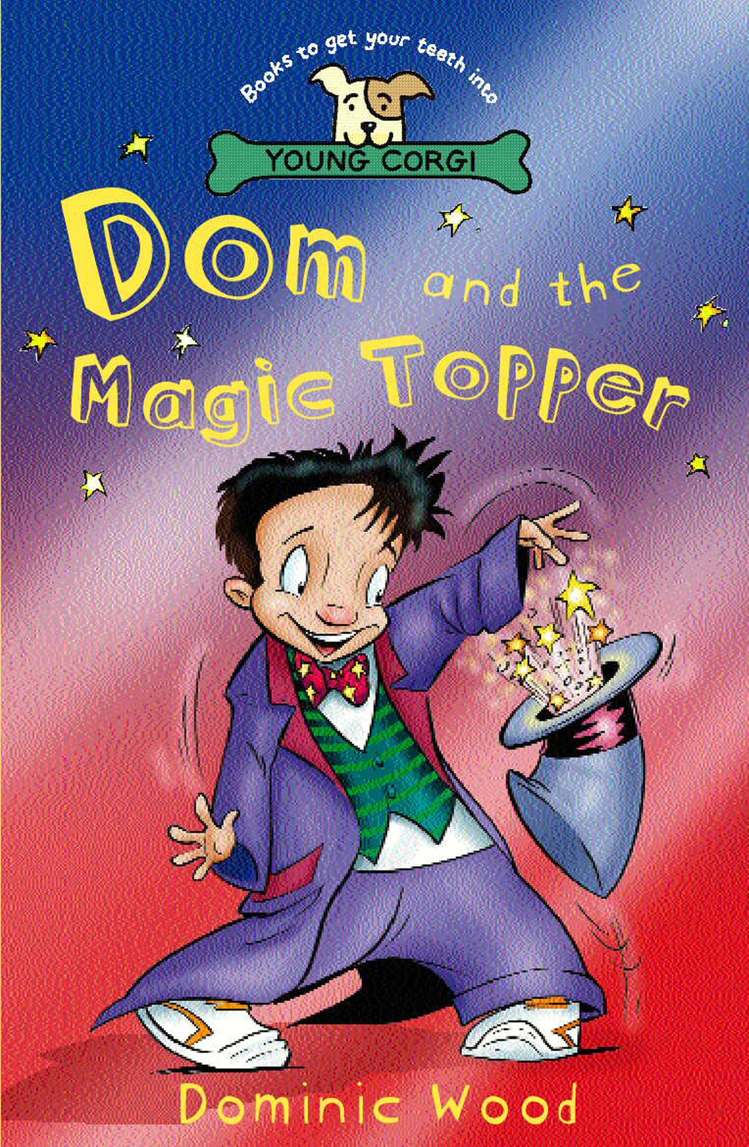 Dom and the Magic Topper by Dominic Wood | Goodreads