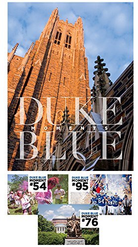 Duke Blue Moments by Scott Huler | Goodreads
