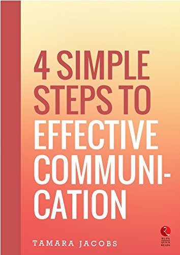 4 Simple Steps to Effective Communication by Tamara Jacobs | Goodreads