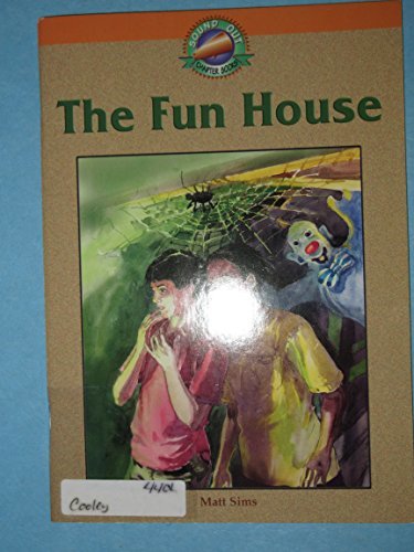 The Fun House (Sound Out Chapter Books C-2) by Matt Sims | Goodreads
