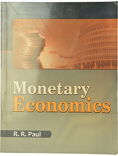 Monetary Economics by R.R. Paul | Goodreads