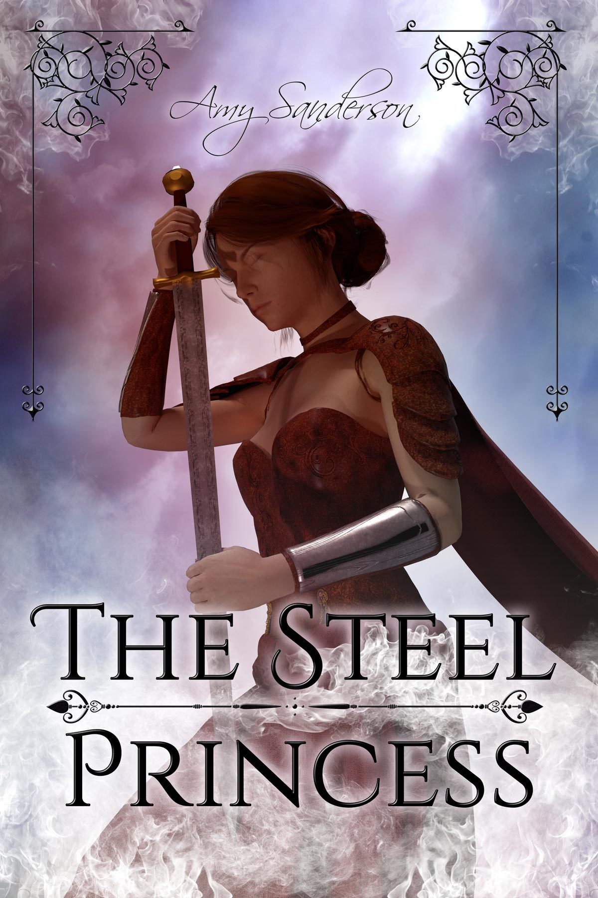 The Steel Princess (The Sovereign Blades, #1) by Amy Sanderson | Goodreads