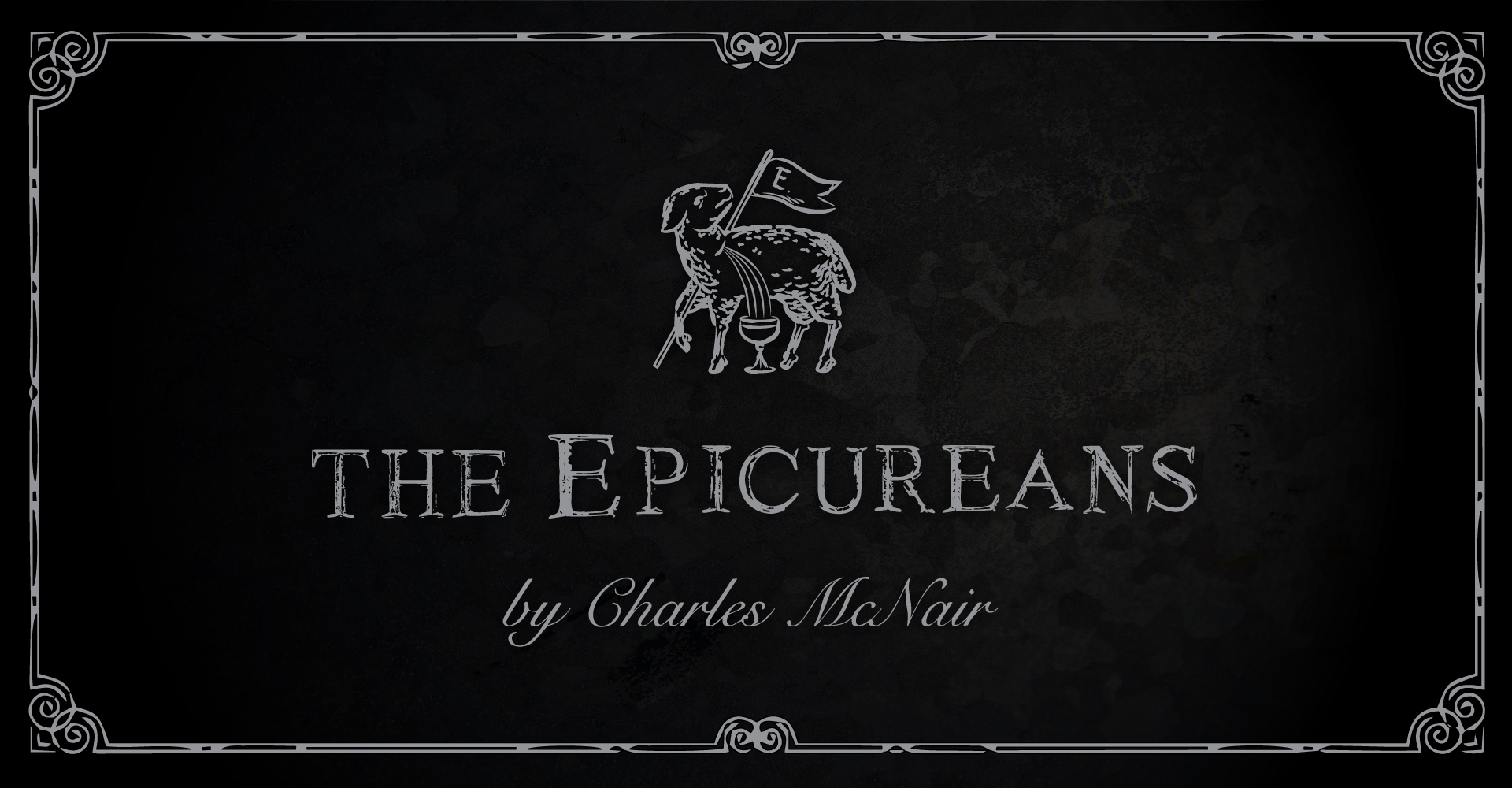 The Epicureans by Charles McNair | Goodreads
