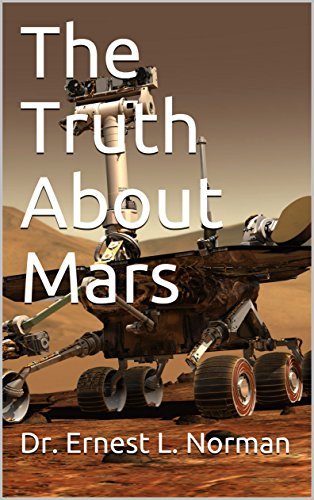 The Truth About Mars by Dr. Ernest L. Norman | Goodreads