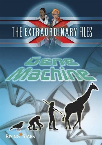 Gene Machine (The Extraordinary Files) by Paul Blum | Goodreads